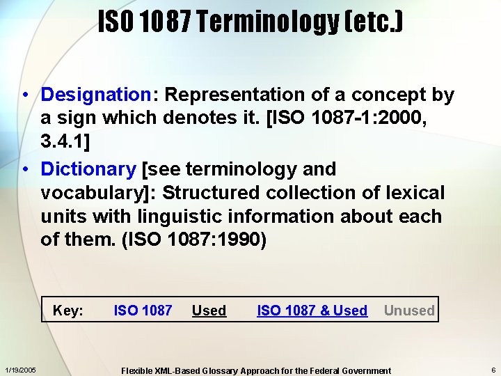 A Flexible XMLBased Glossary Approach for the Federal