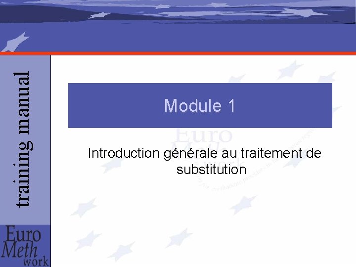 training manual Module 1 Introduction gnrale au traitement