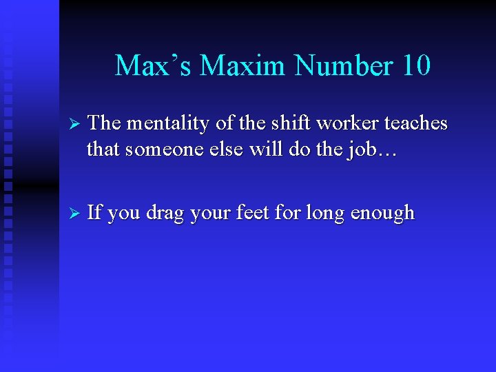 Maxs Maxim Number 1 Every woman should have