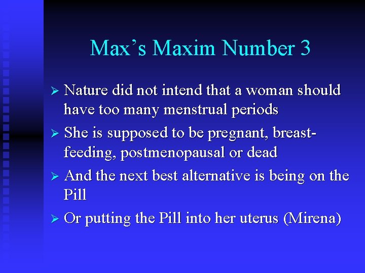 Maxs Maxim Number 1 Every woman should have