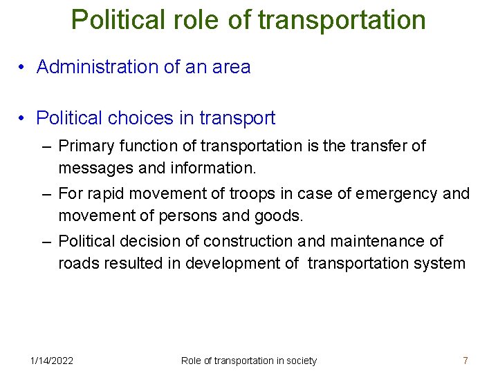 Role of transportation in society Transportation Systems Engineering