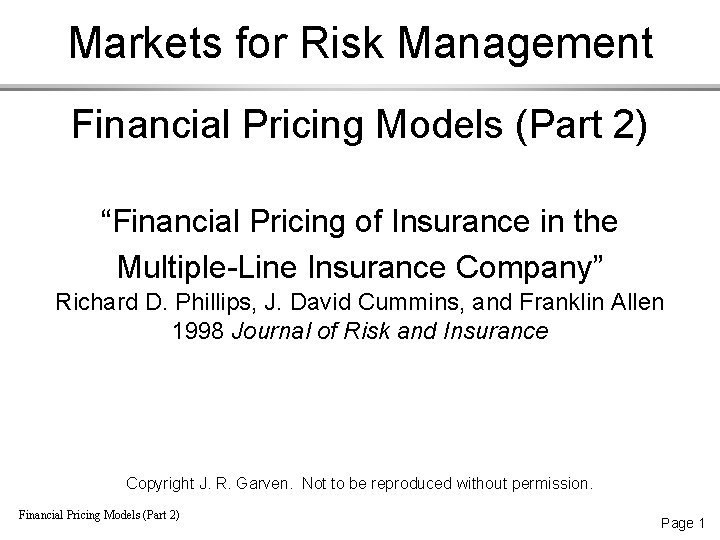 Markets for Risk Management Financial Pricing Models Part
