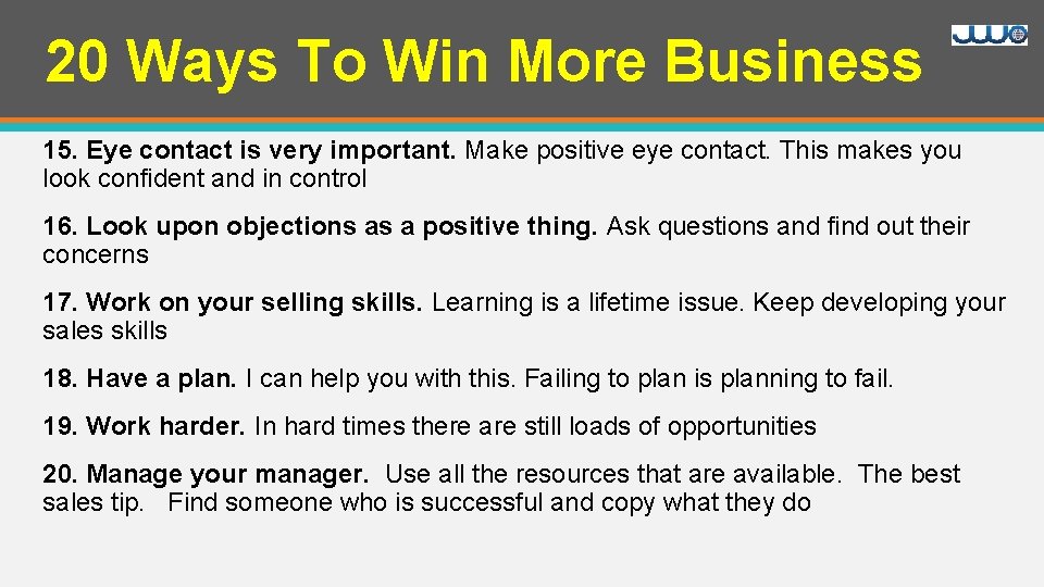 20 Ways To Win More Business Presented by