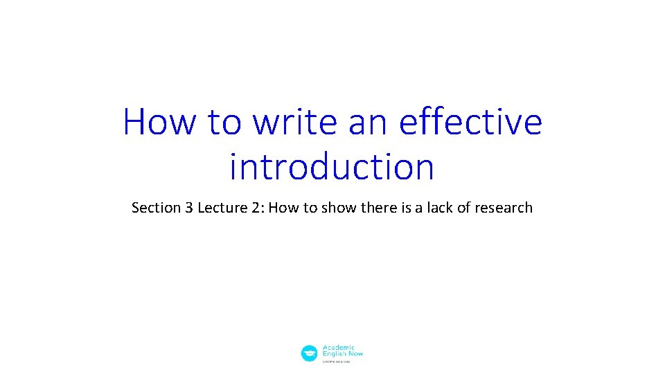 How to write an effective introduction Section 3