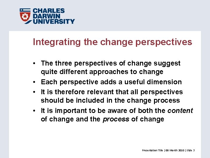 Theoretical Perspectives on Change Dr Rajeev Sharma MBA