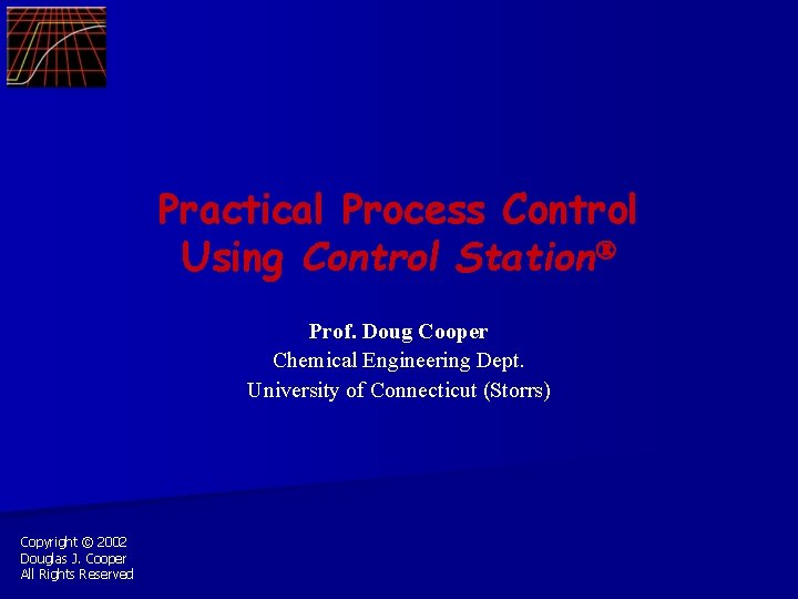 Practical Process Control Using Control Station Prof Doug
