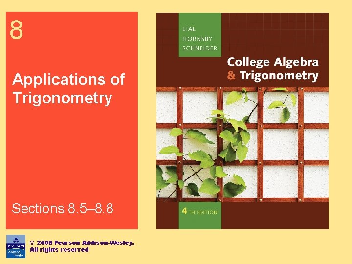 8 Applications of Trigonometry Sections 8 5 8