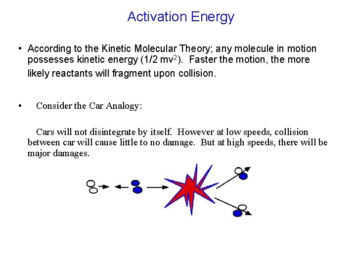 Activation Barrier to Reaction Process Kinetic Molecular Theory