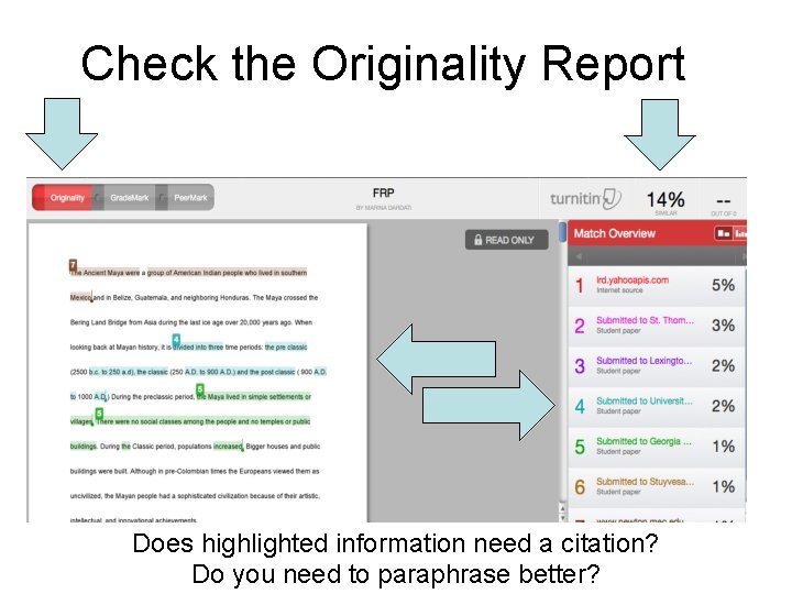 Goal Describe how to cite information in an