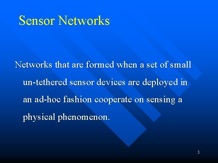 Next Century Challenges Scalable Coordination in Sensor Networks