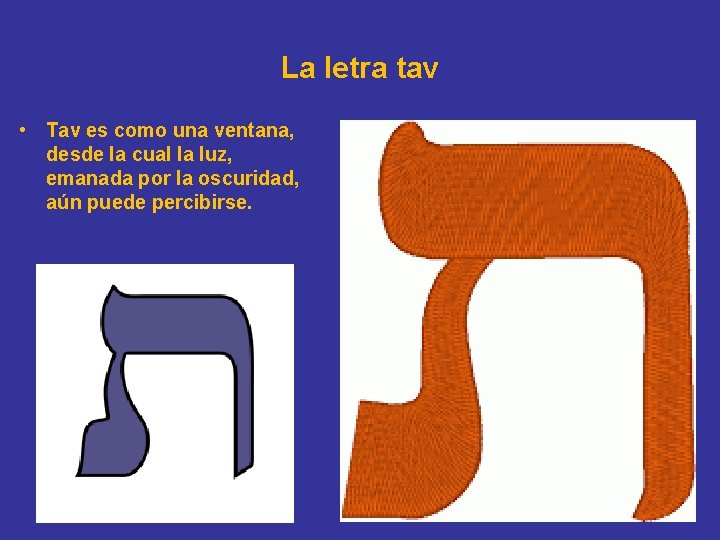 22 Tav La letra tav El Zohar declara