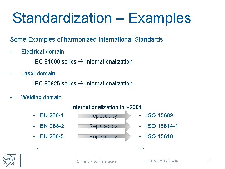 Safety at CERN in the context of worldwide