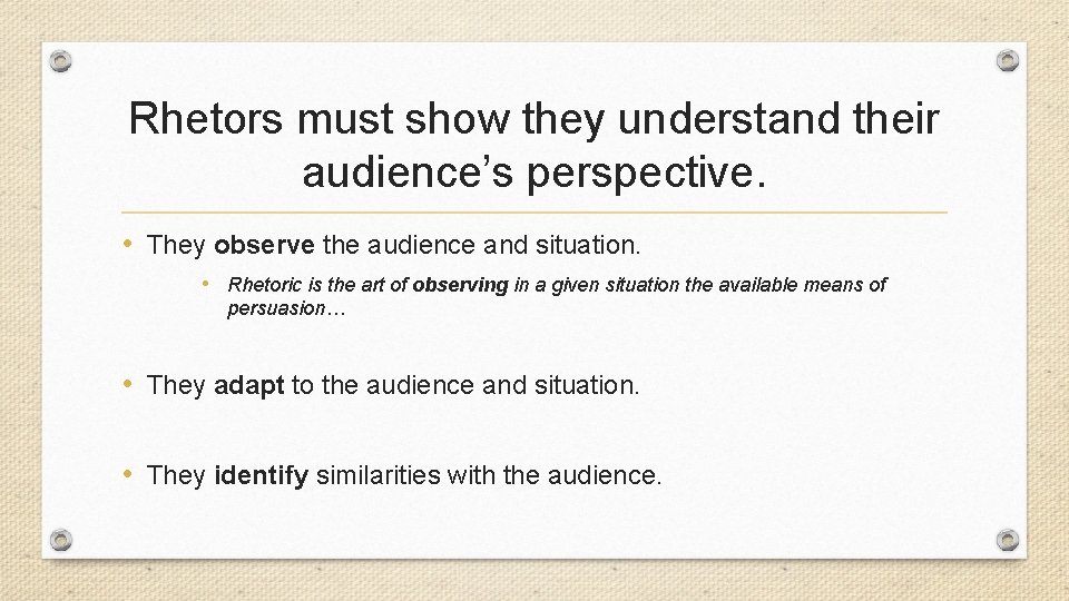 Rhetorical Appeals Courtesy of Aristotle What are the