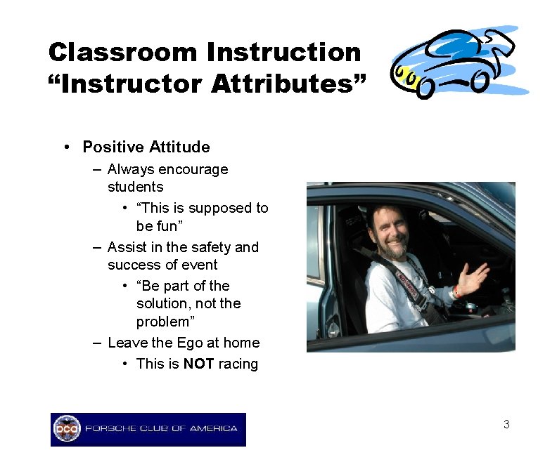 High Performance Driving Instructor Training Manual Developed by