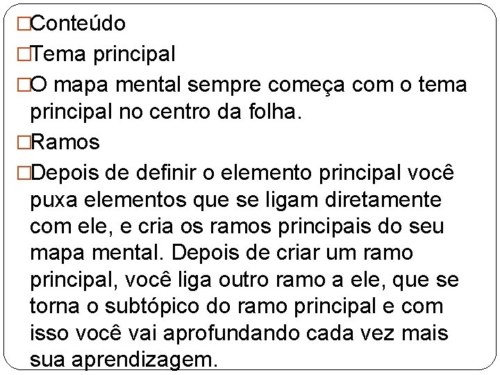 COMO FAZER MAPAS MENTAIS Como fazer mapas mentais