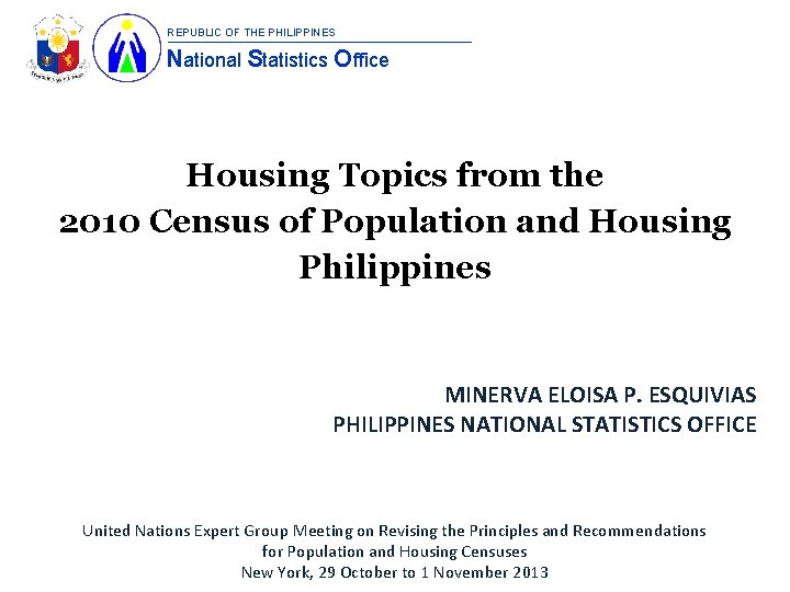 REPUBLIC OF THE PHILIPPINES National Statistics Office Housing