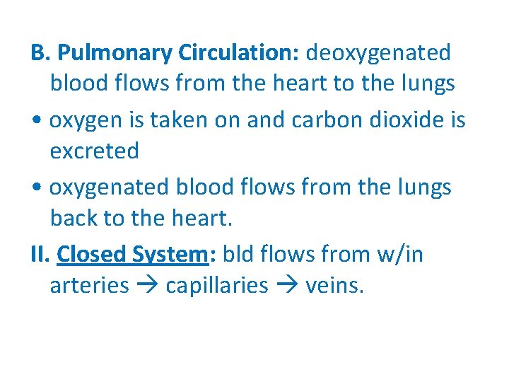 Heart Lungs Blood I Double Circulation the double