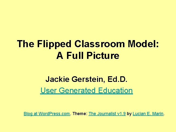 The Flipped Classroom Model A Full Picture Jackie