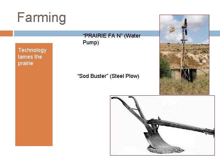 Chapter 2 Lesson 2 Farming the Plains Farming