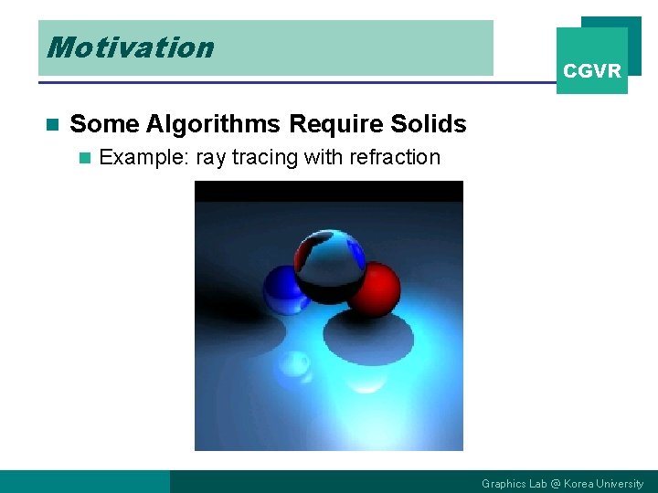 Graphics Solid Modeling Graphics Lab Korea University Solid