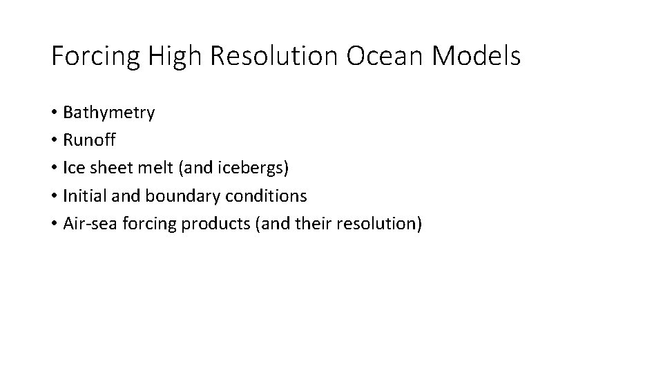 High resolution North Atlantic and Arctic modelling Discussions