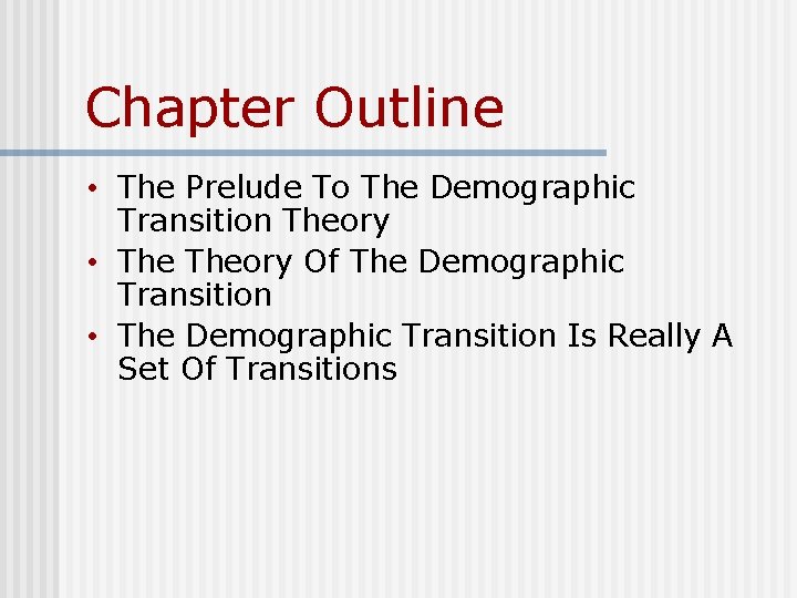 Chapter 3 Demographic Perspectives Chapter Outline Premodern Population
