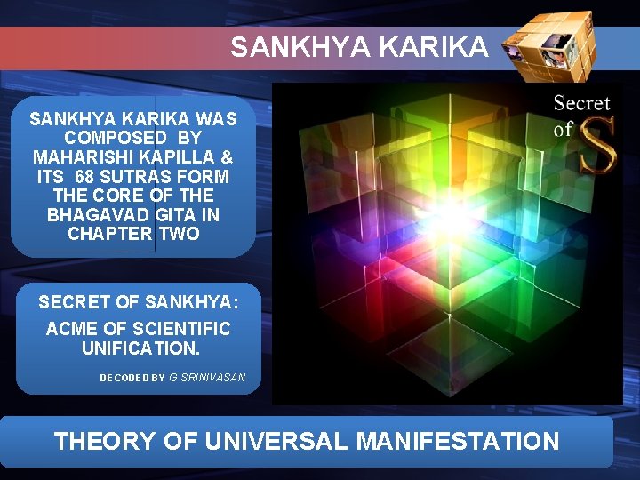 VEDIC SCIENCE SANKHYA KARIKA WAS COMPOSED BY MAHARISHI