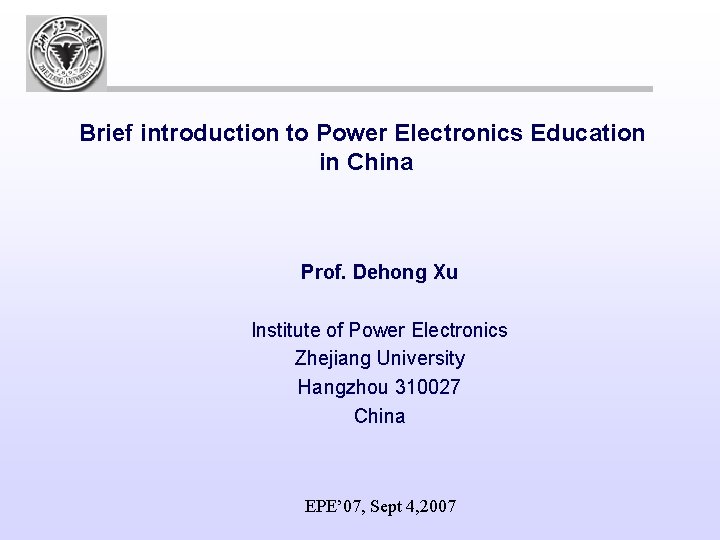 Brief introduction to Power Electronics Education in China