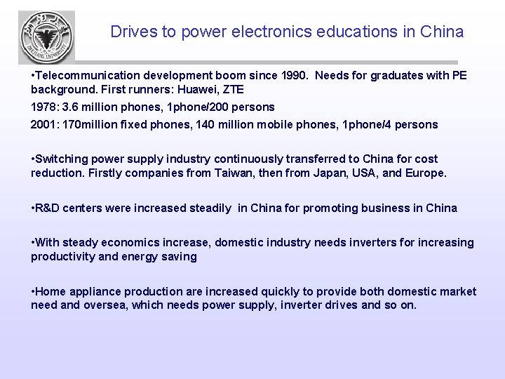 Brief introduction to Power Electronics Education in China