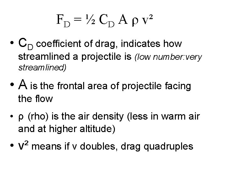 FD CD A v CD coefficient of drag