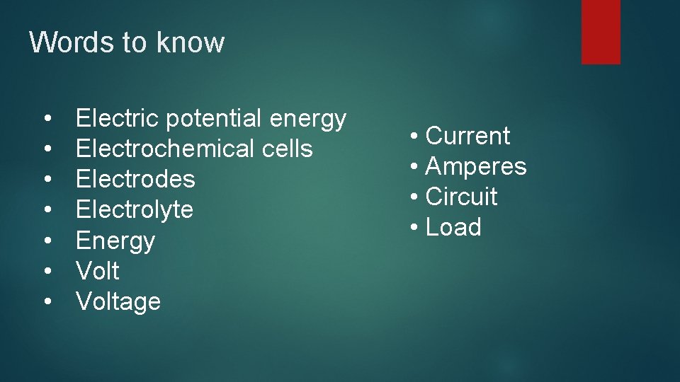 CHARACTERISTICS OF ELECTRICITY LEARNING GOAL 1 Describe the
