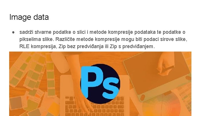 Formati digitalne fotografije PSD Nastavni predmet Praktina nastava