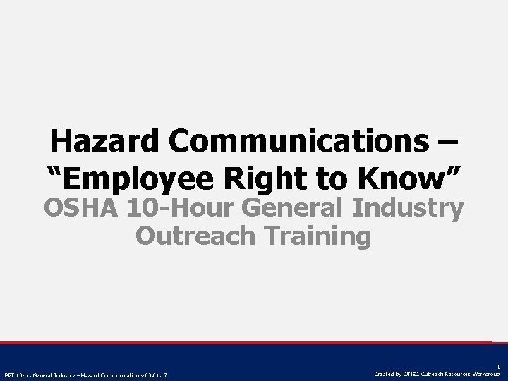 Hazard Communications Employee Right to Know OSHA 10