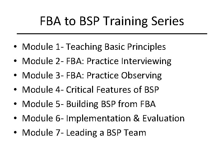 Basic and Comprehensive FBA to BSP Using FBA