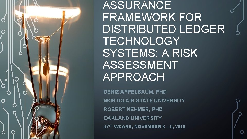 ASSURANCE FRAMEWORK FOR DISTRIBUTED LEDGER TECHNOLOGY SYSTEMS A