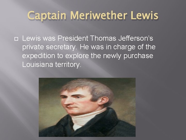 WESTERN EXPANSION LEWIS CLARK By RayVon Oliver 5