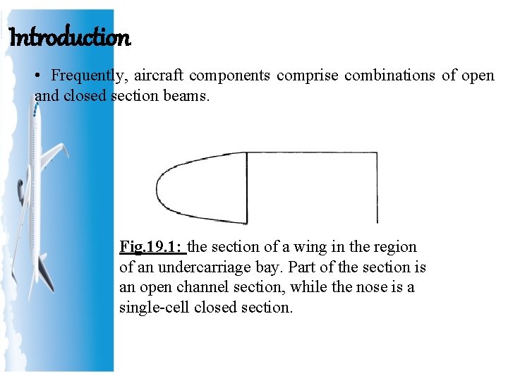 Aircraft Structures Chapter 19 Combined open and closed