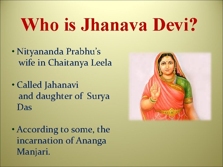 Shri Jahnava Devi By Janvi Guru Vandana om