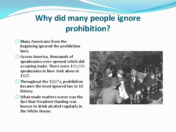 Was prohibition a failure Learning objective to understand