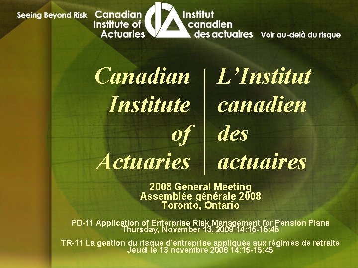 Canadian Institute of Actuaries LInstitut canadien des actuaires