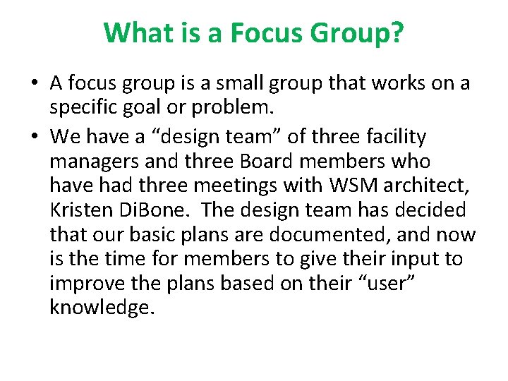 What is a Focus Group A focus group