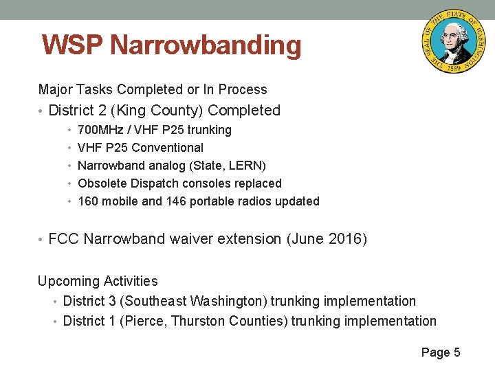 Washington State Patrol Narrowbanding Project Report Robert Schwent