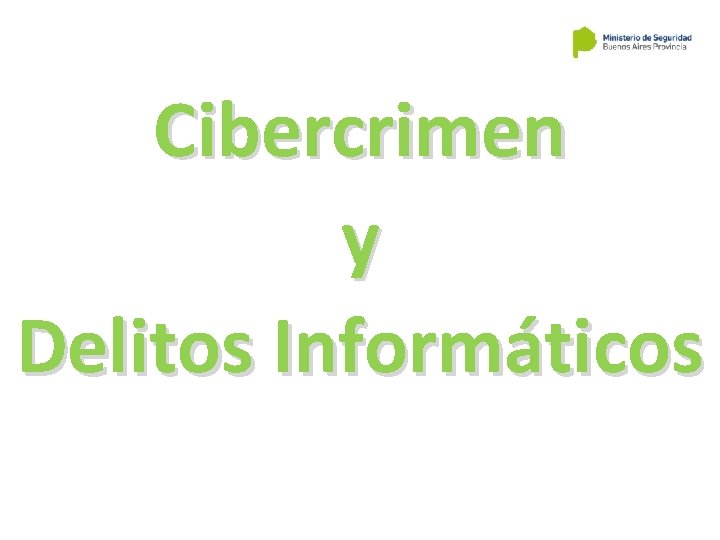 Cibercrimen y Delitos Informticos Qu es el ciberdelito