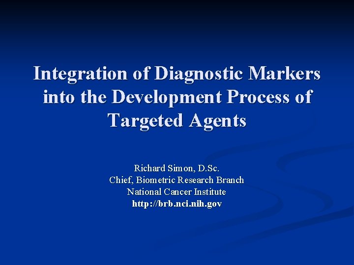 Integration of Diagnostic Markers into the Development Process