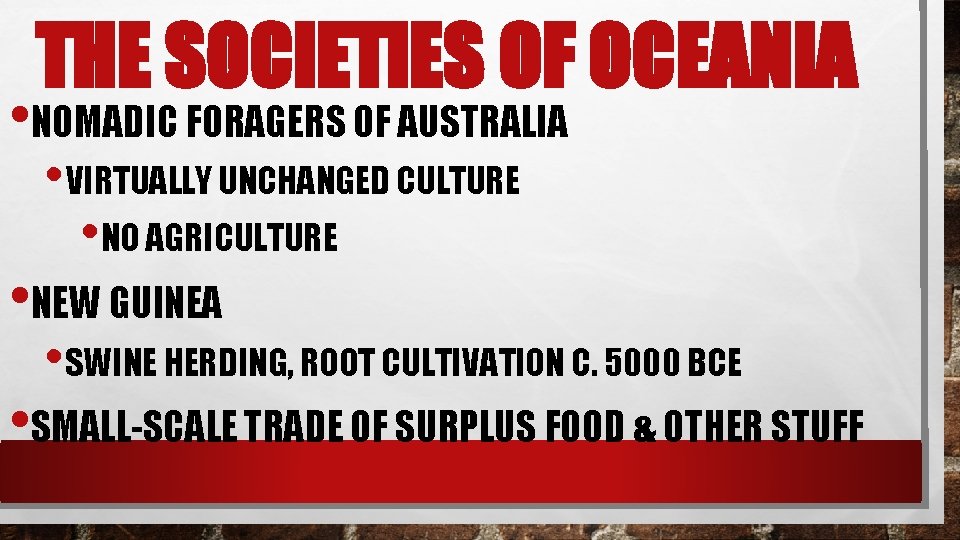 THE SOCIETIES OF OCEANIA NOMADIC FORAGERS OF AUSTRALIA