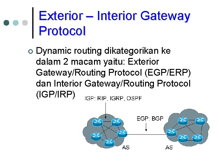 Pertemuan9 Protokol Routing Exterior Interior Gateway Protocol Dynamic