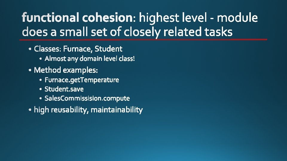 6 Cohesion and Coupling What are the challenges