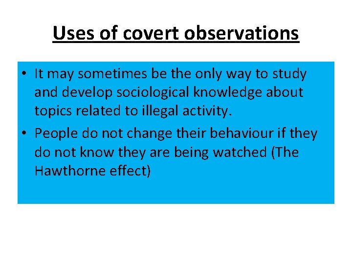 Participant observation Starter Create a spiderdiagram about what