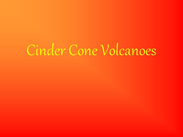 Volcanoes are Hot Stuff Chapter 5 How are