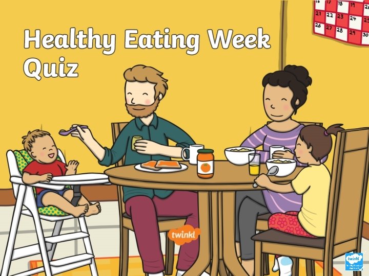 Healthy Eating Week What does the word diet